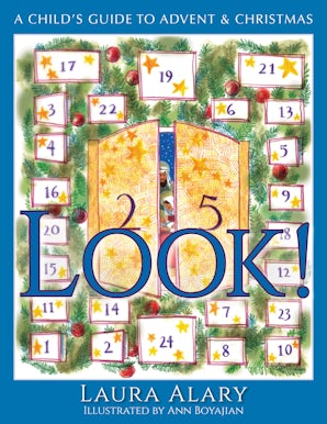 Look!: A Child's Guide to Advent and Christmas
